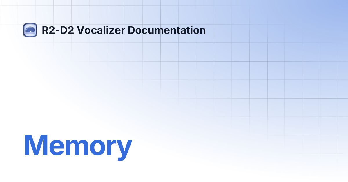 Memory | R2-D2 Vocalizer Documentation